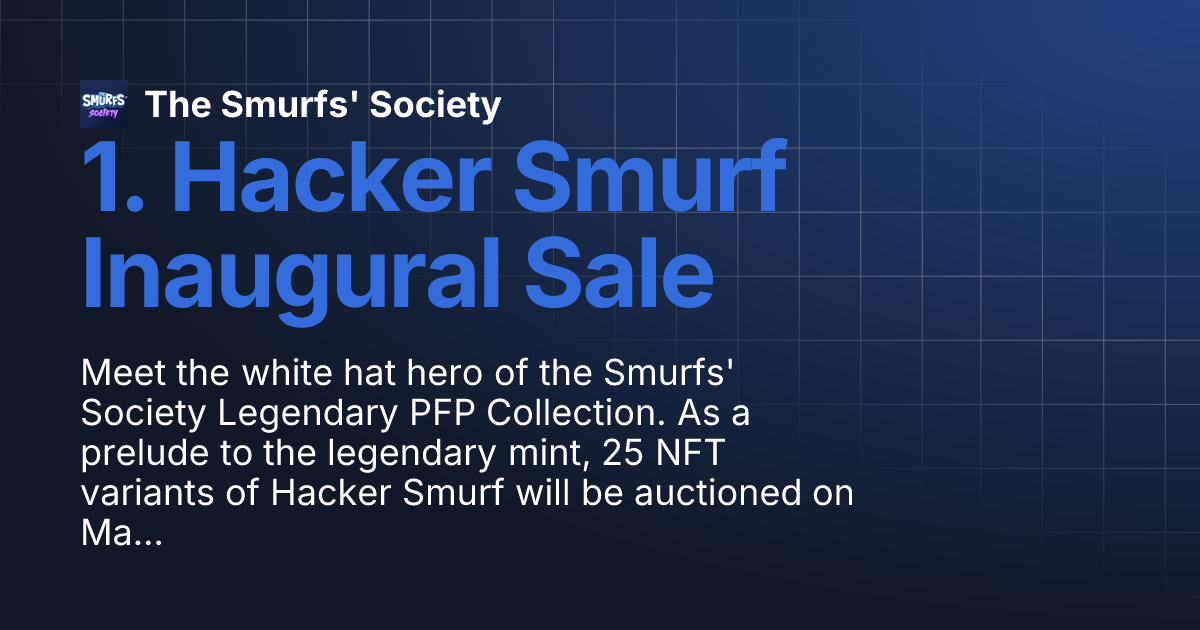1. Hacker Smurf Inaugural Sale | The Smurfs' Society